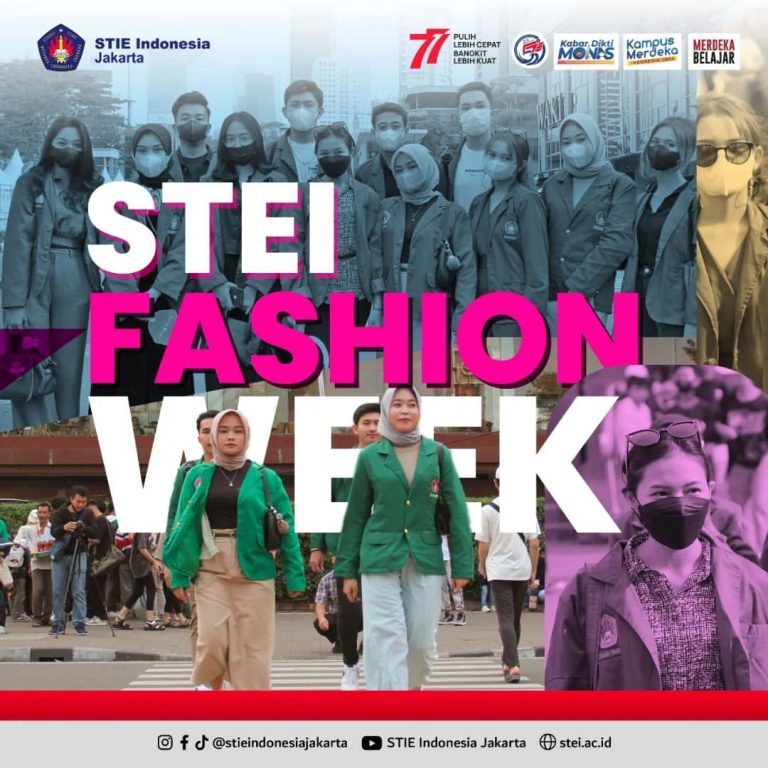 STEI FASHION WEEK !!! – STIE INDONESIA JAKARTA