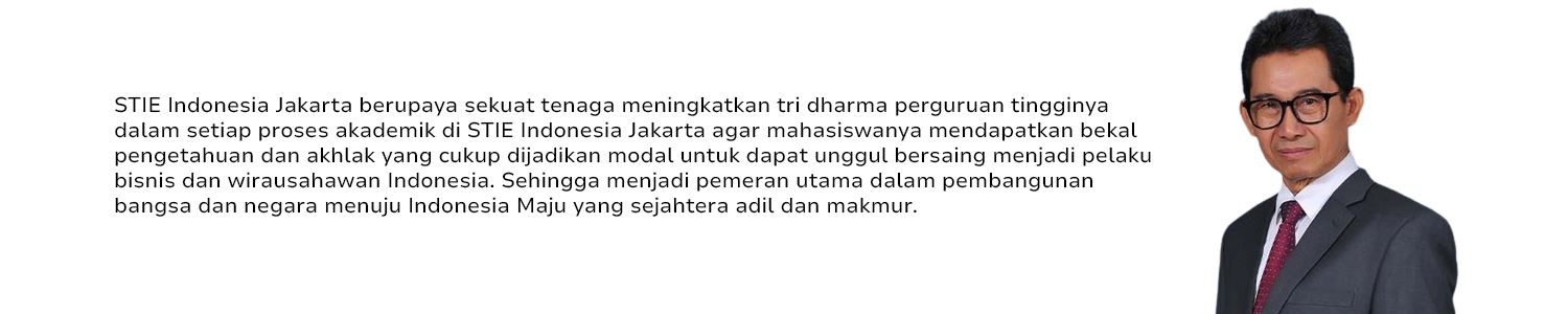 STIE INDONESIA JAKARTA – SEKOLAH TINGGI ILMU EKONOMI INDONESIA JAKARTA